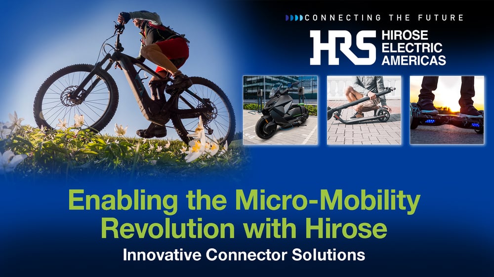 Powering Progress: How Connector Technologies Are Advancing Micro-Mobility